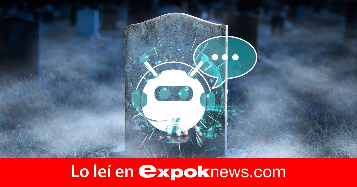 ¿Qué son los deadbots?, ¿son éticos?