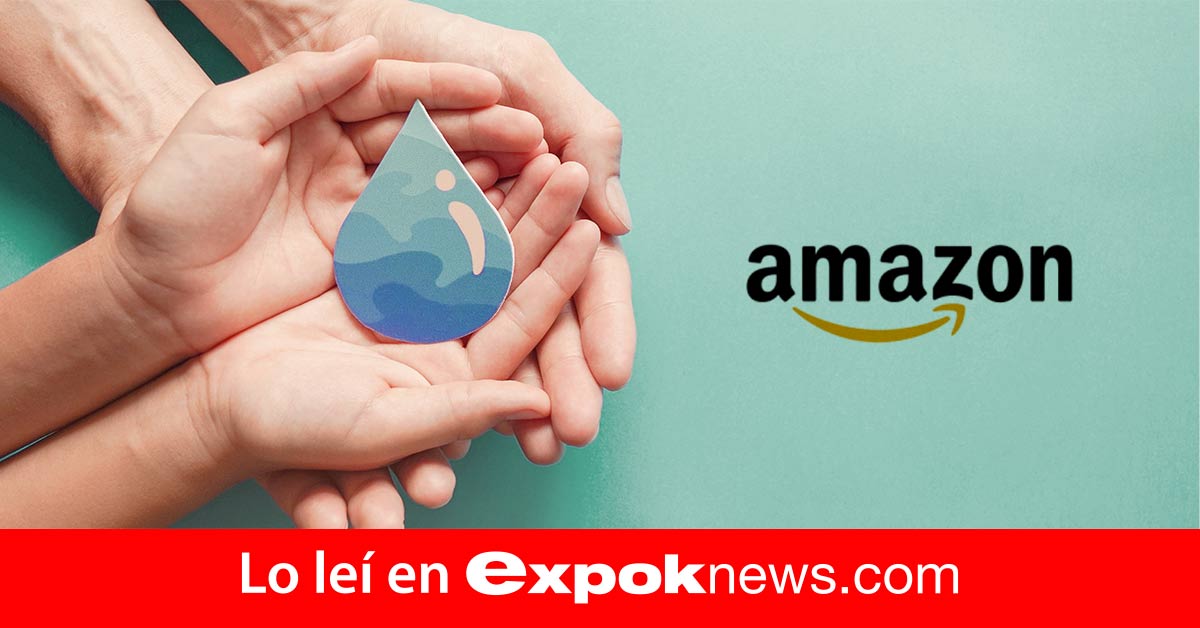 Amazon positivo en agua para 2030