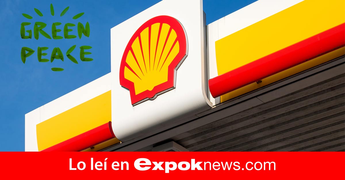 Greenpeace vs Shell; empresa reporta ganancias millonarias